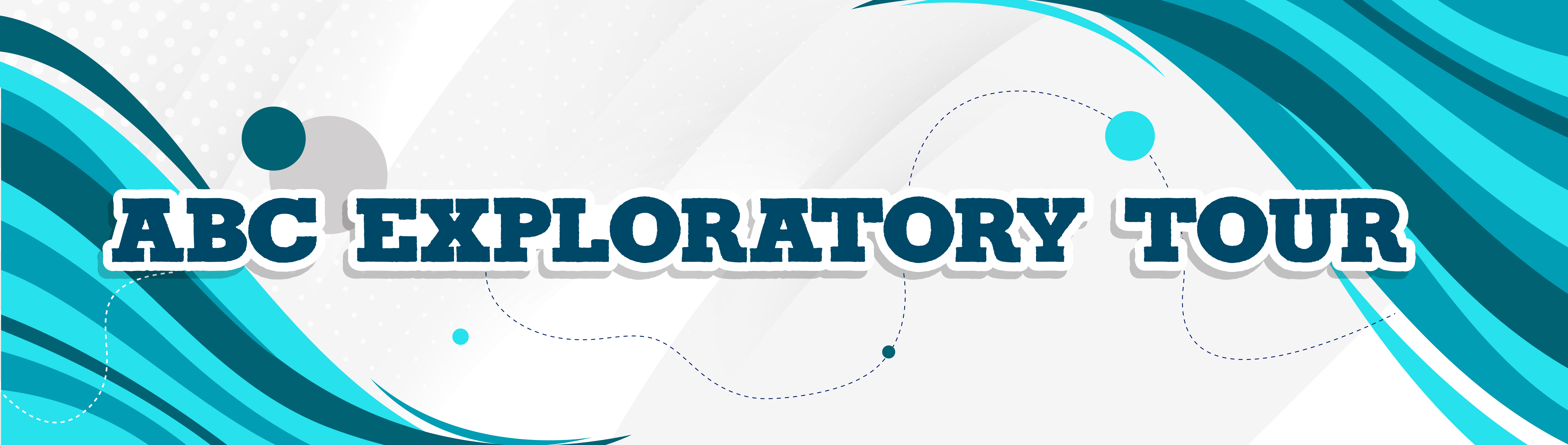 ABC Exploratory Tour - ABC Pathways